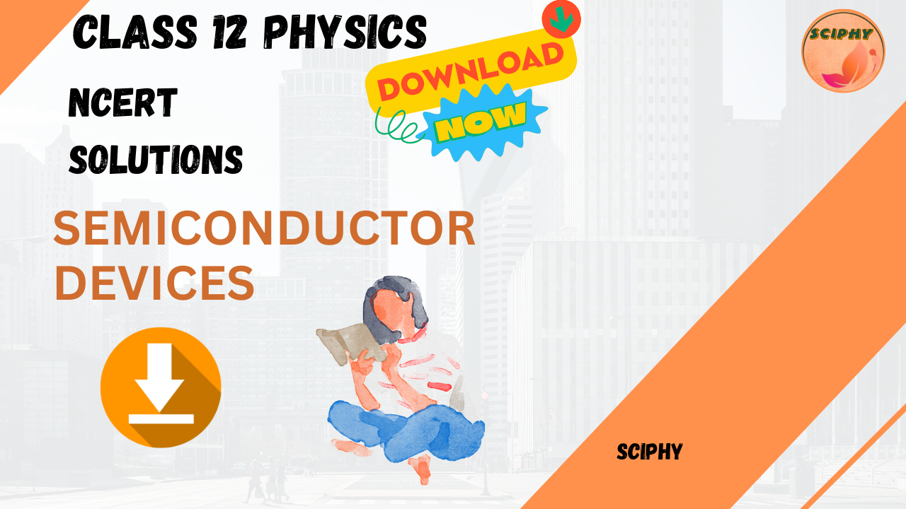 NCERT Solutions Class 12 Physics All Chapters PDF - Sci Phy