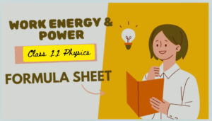 Formula Sheet Work Energy & Power Class 11 Physics - Sci Phy