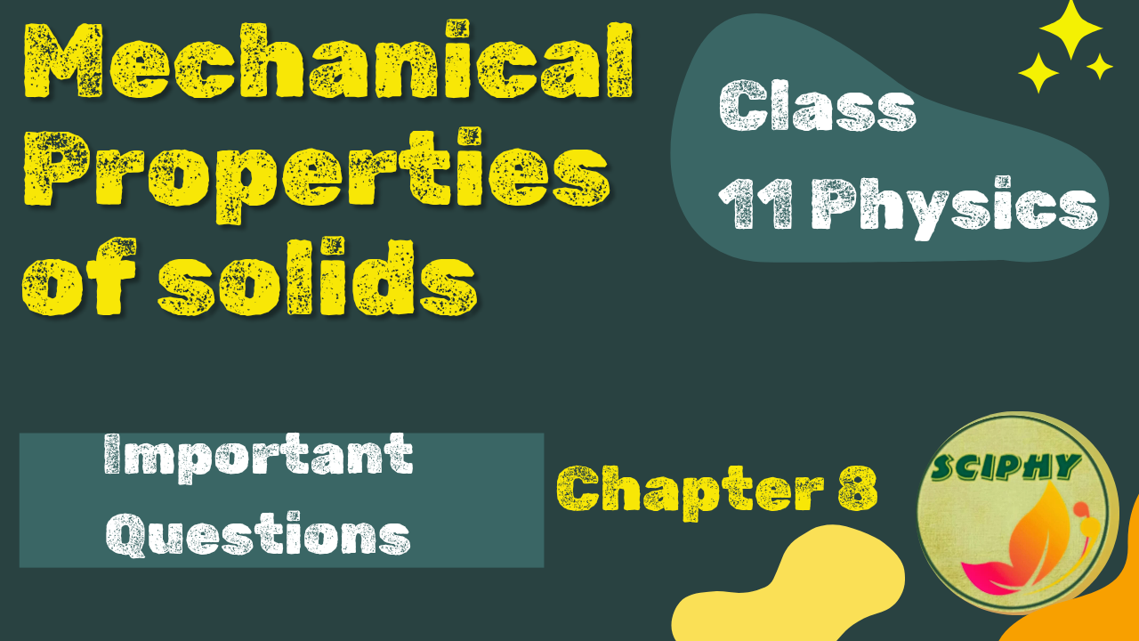 Mechanical Properties Of Solids Important Questions Chapter 8 Class 11 ...